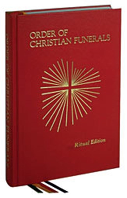 Order of Christian Funerals: Ritual Edition, Product Number ...